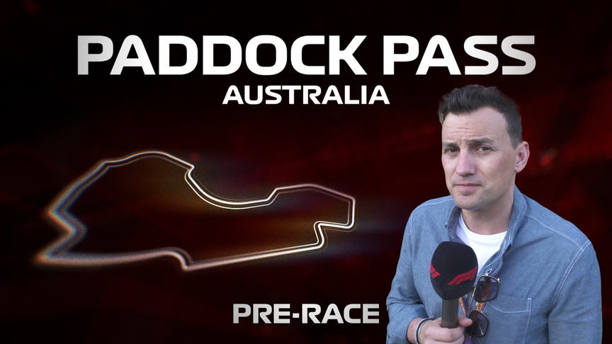 PADDOCK PASS: Previewing the Australian Grand Prix