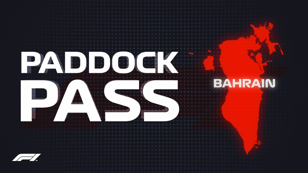PADDOCK PASS: Pre-Race in Bahrain